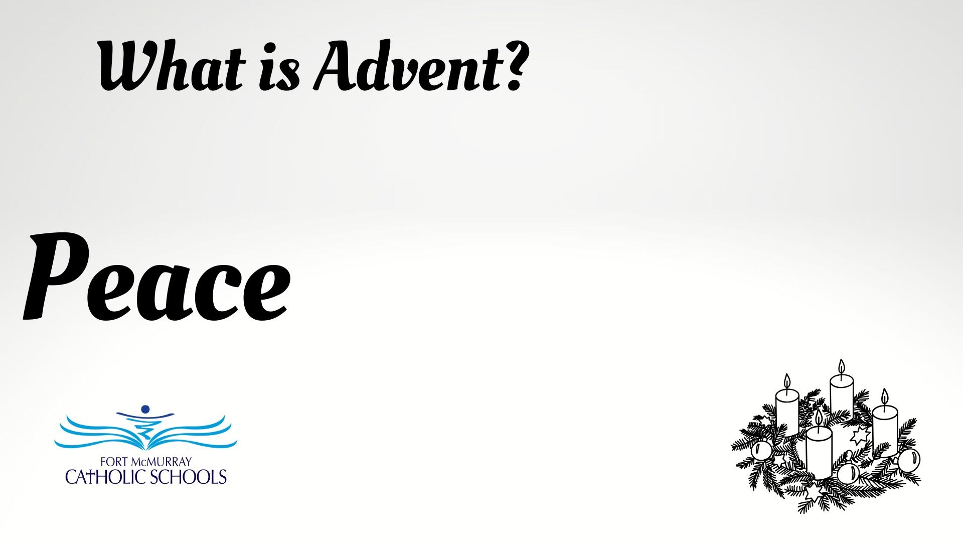 Advent 2024- Peace - St Anne School